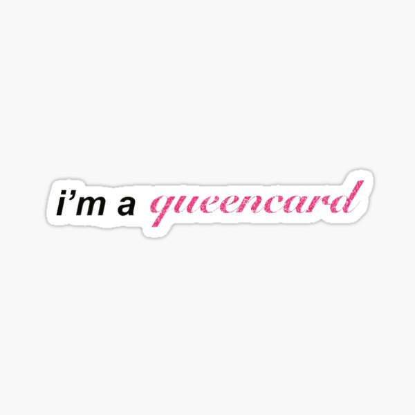 "i’m a queencard gidle kpop sticker" Sticker for Sale by crscntbttrfly ...