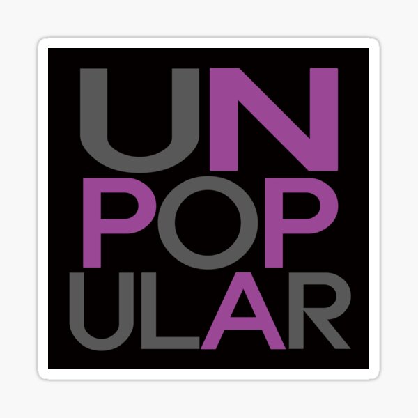 "Unpopular" Sticker for Sale by EunsooLee | Redbubble