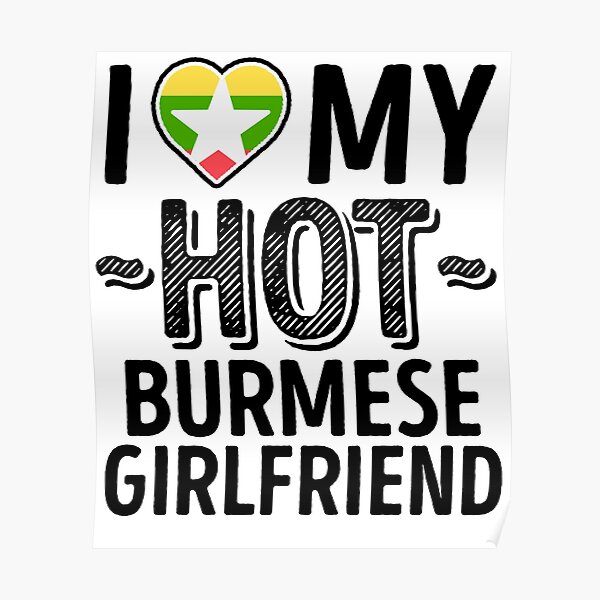 "I Love My HOT Burmese Girlfriend - Cute Myanmar Couples Romantic Love ...
