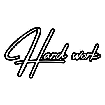 "Hard work" Sticker for Sale by variant designer | Redbubble