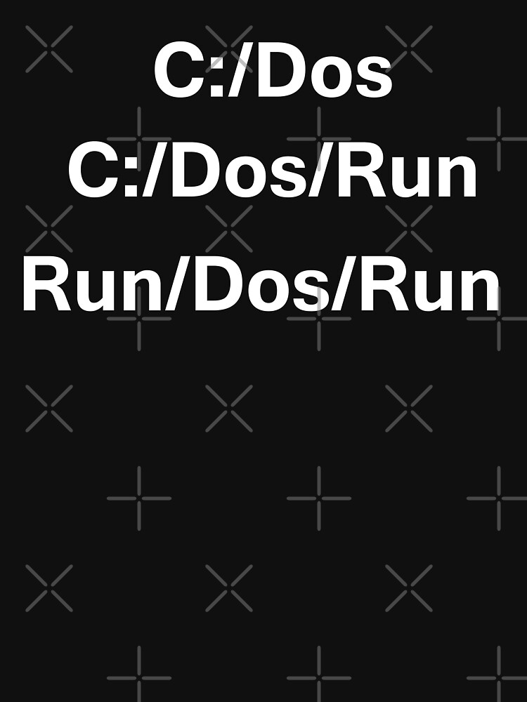 "C:/DOS/RUN " T-shirt for Sale by rockbottomau | Redbubble | rockbottom ...