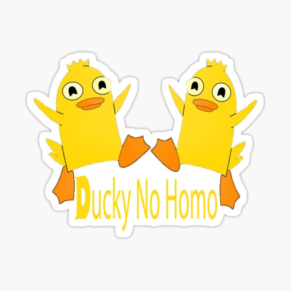 "Ducky No Homo" Sticker for Sale by dinasour594 | Redbubble