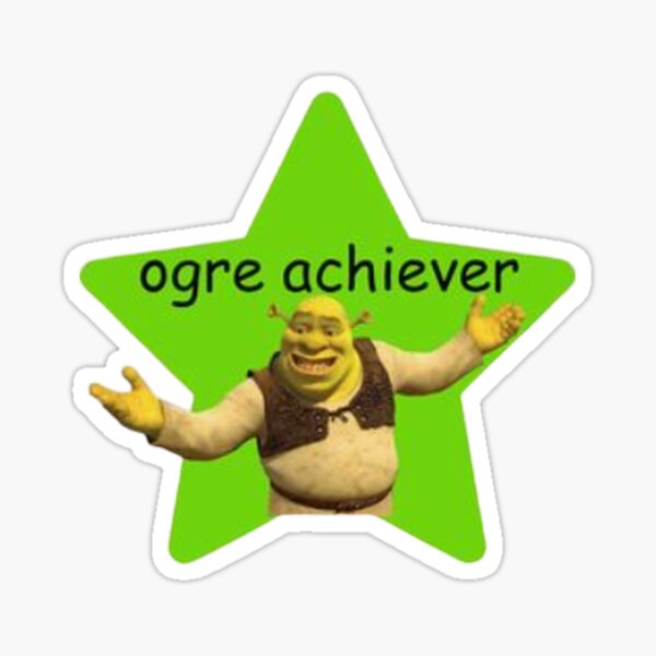 "Ogre Achiever" Sticker for Sale by ehfue | Redbubble