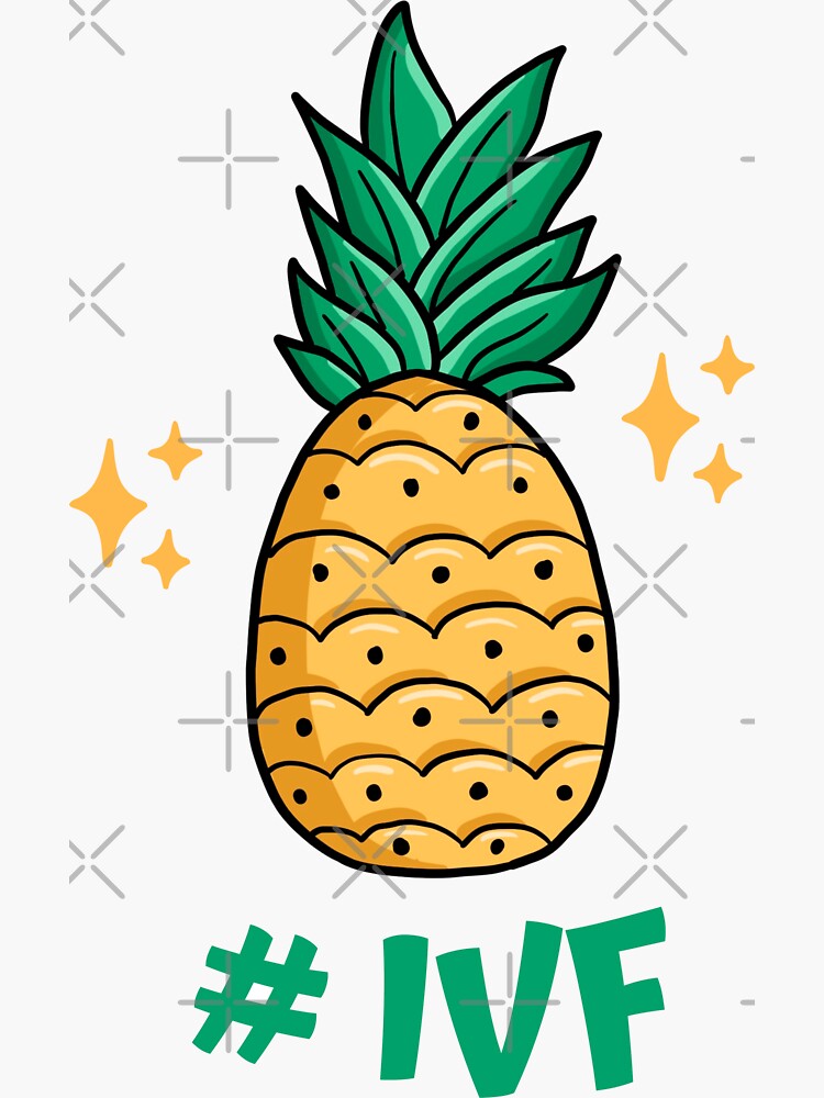 "Pineapple # IVF for fertility science" Sticker for Sale by Lady-Frost ...