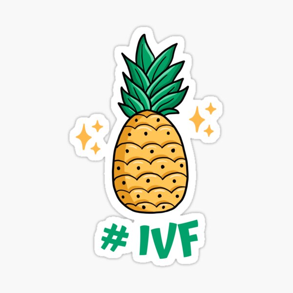 "Pineapple # IVF for fertility science" Sticker for Sale by Lady-Frost ...