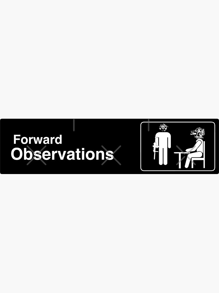 "Forward Observations Group Office" Sticker for Sale by DickinDownOprah ...