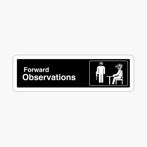 "Forward Observations Group Office" Sticker for Sale by DickinDownOprah ...