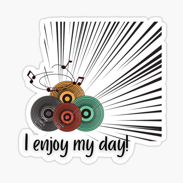 "Retro Colorful Vintage Rhythms: I enjoy my day" Sticker for Sale by ...