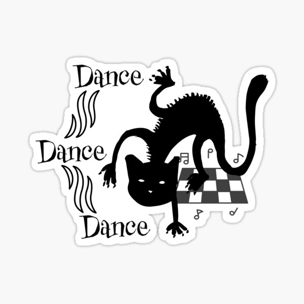 "Dance, Dance, Dance" Sticker for Sale by Kachefski | Redbubble