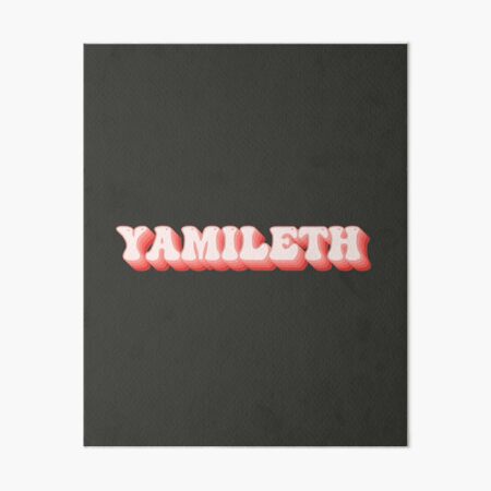 Lámina rígida for Sale con la obra «Yamileth - Nombre» de kindxinn ...