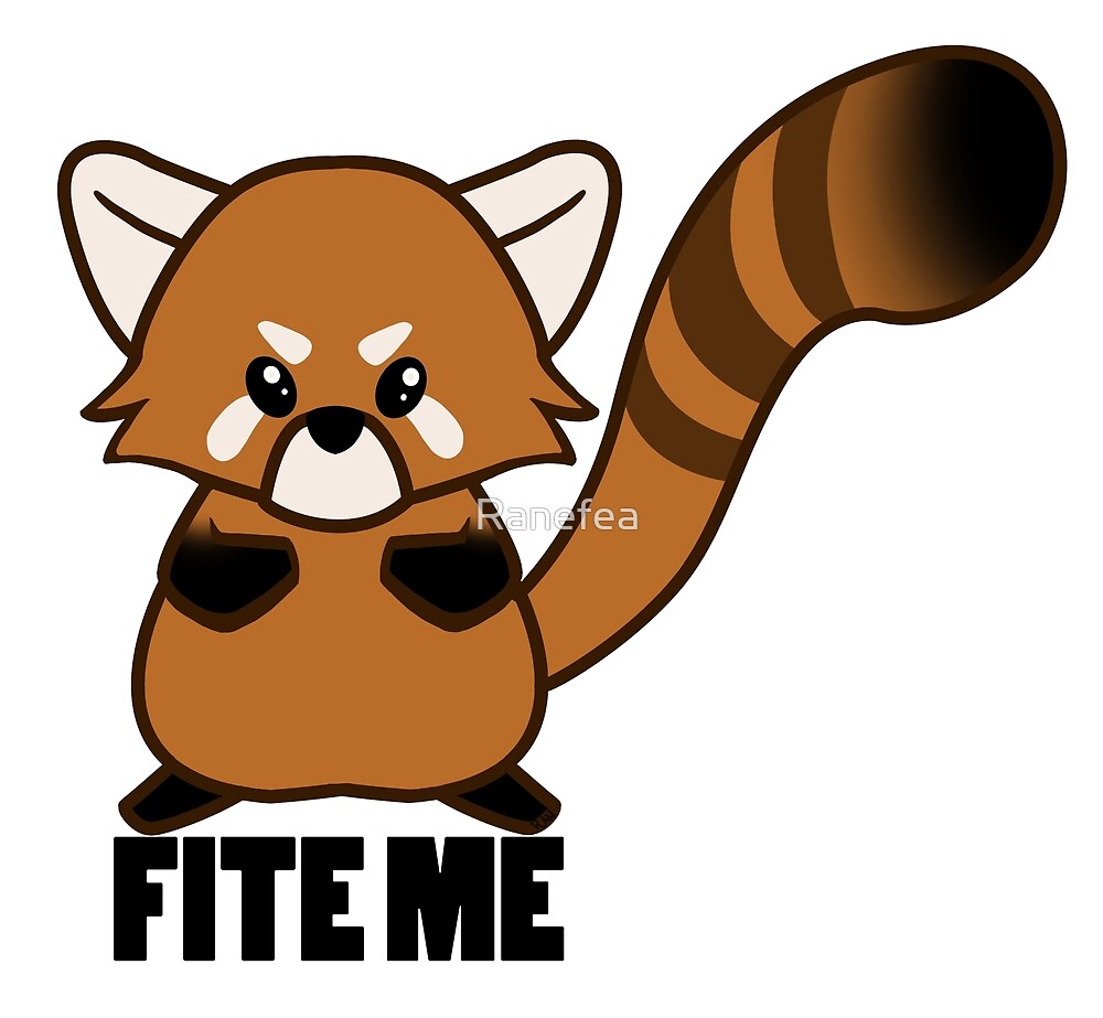 "Fite Me" by Ranefea | Redbubble