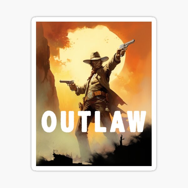 "OUTLAW" Sticker for Sale by WildHeartOutlaw | Redbubble
