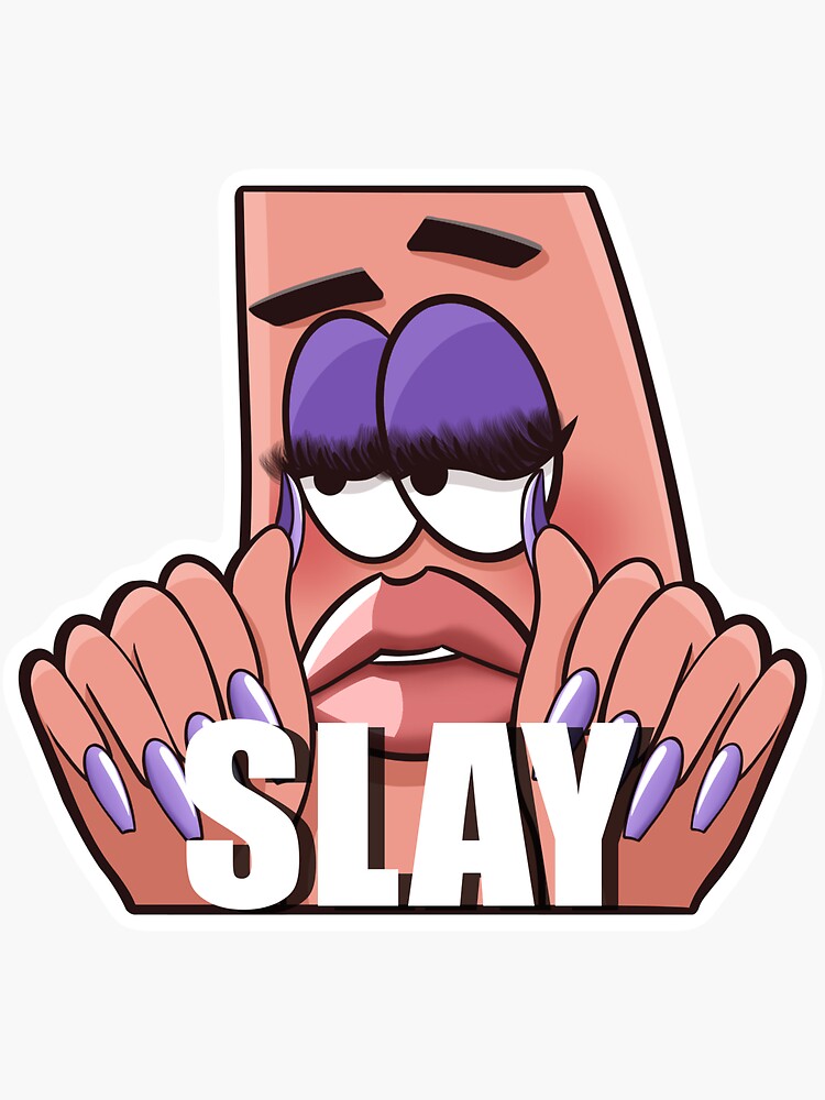 "Sassy Patrick Slay Meme" Sticker for Sale by EmoSkelly | Redbubble