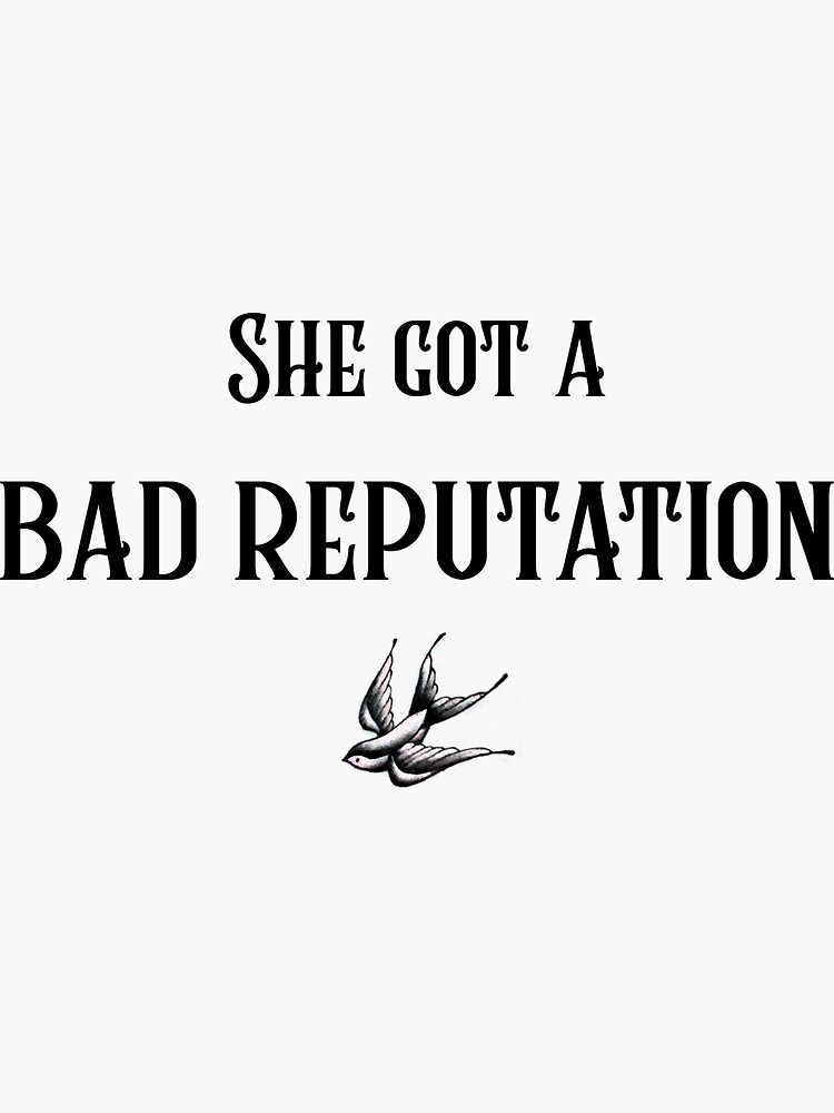 "Bad Reputation" Sticker for Sale by bluecuoreart | Redbubble