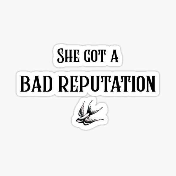 "Bad Reputation" Sticker for Sale by bluecuoreart | Redbubble