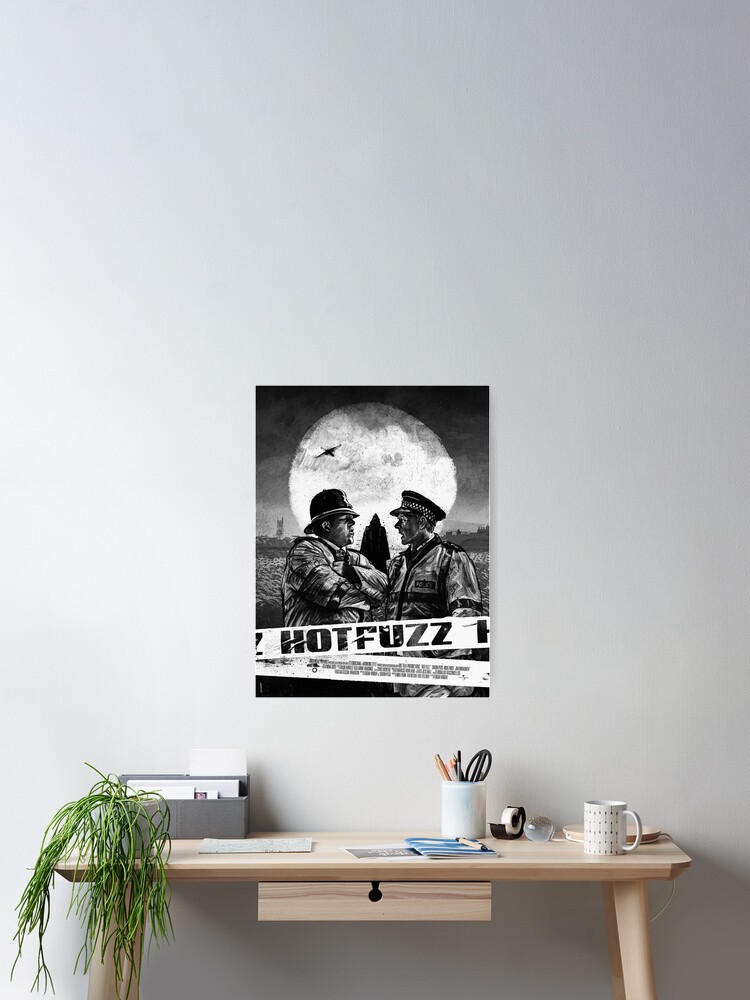 " Hot Fuzz " Poster for Sale by DanKNorris | Redbubble