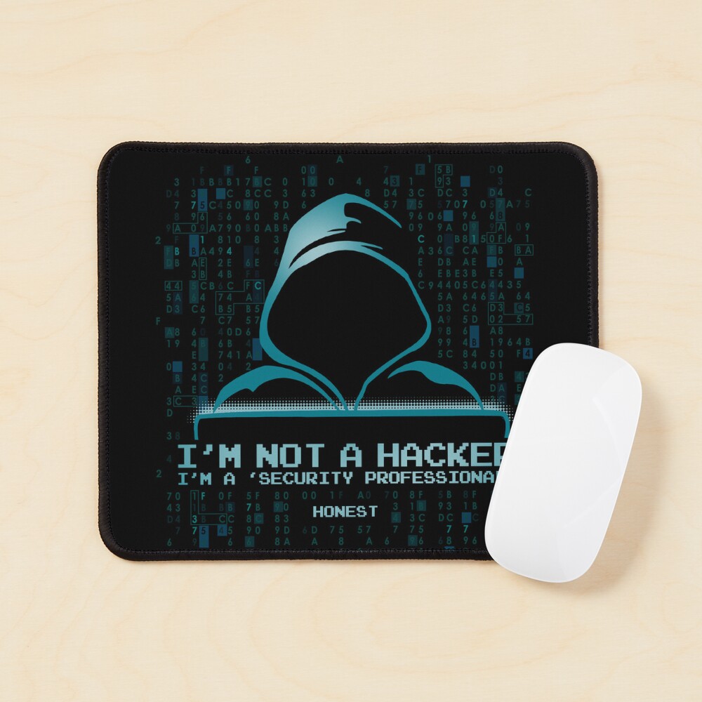 "I'm Not A Hacker I'm A Security Professional Honest Cybersecurity ...