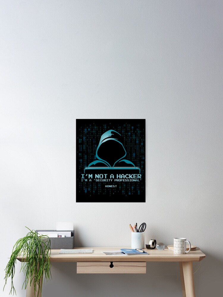 "I'm Not A Hacker I'm A Security Professional Honest Cybersecurity ...