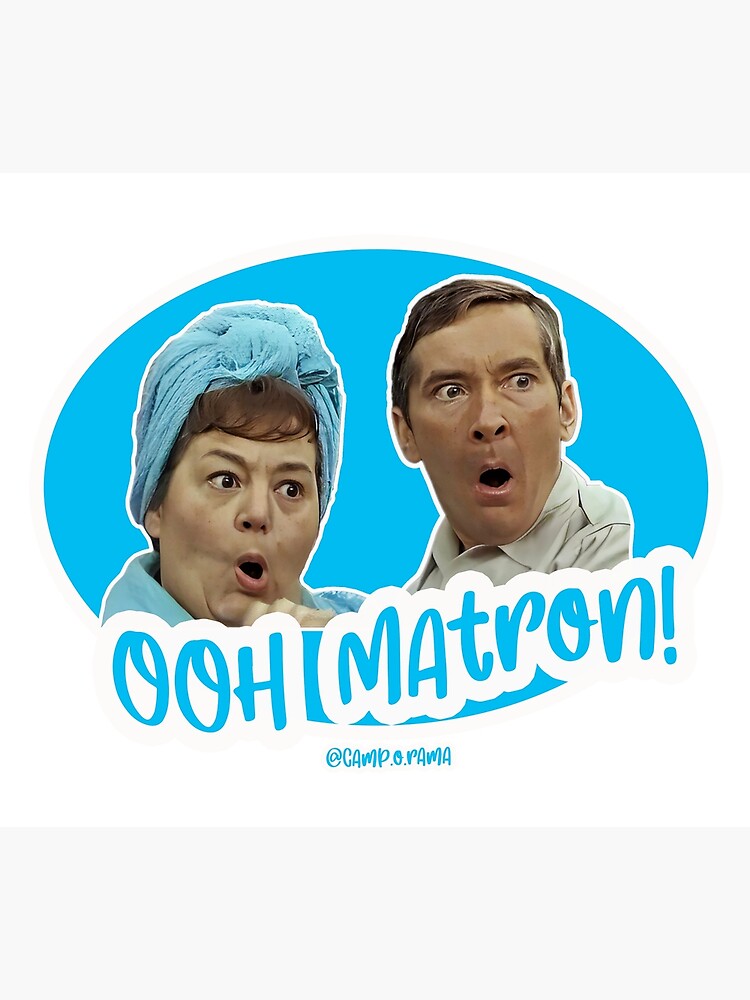 "Ooh Matron!" Poster for Sale by Camp-o-rama | Redbubble