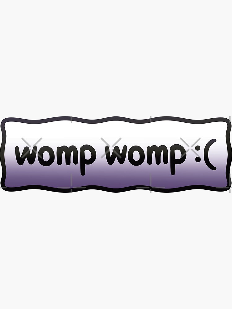 "womp womp :( bumper" Sticker for Sale by ochrecrow | Redbubble