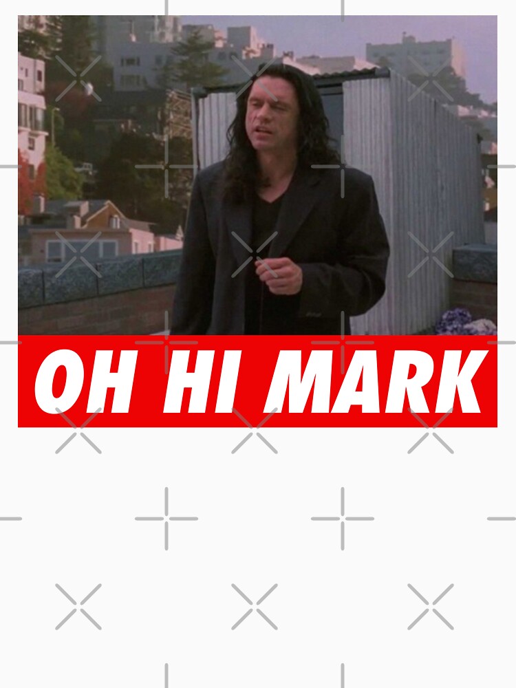 "oh hi mark" Essential T-Shirt for Sale by TheNatureBoyy | Redbubble