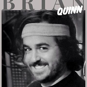 "Brian Quinn " Sticker for Sale by MiraJames | Redbubble
