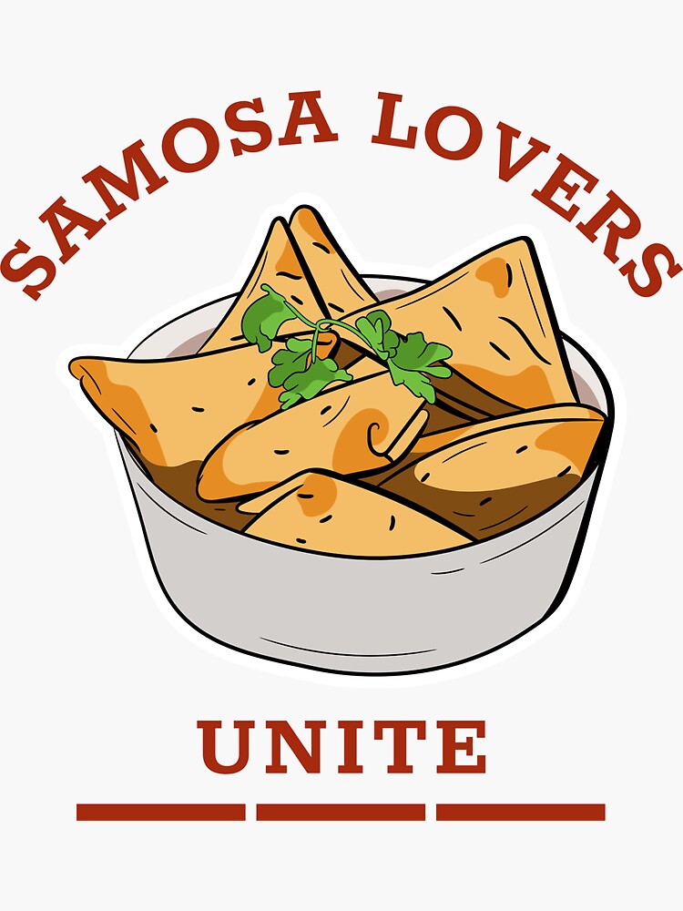 "Samosa Lovers Unite funny" Sticker for Sale by Aneeladesigns | Redbubble
