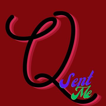 "Q Sent Me T-Shirts and Apparel" Sticker for Sale by VikingsApparel ...