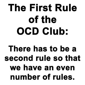 "The First Rule of the OCD Club" Sticker for Sale by Chris Bradshaw ...