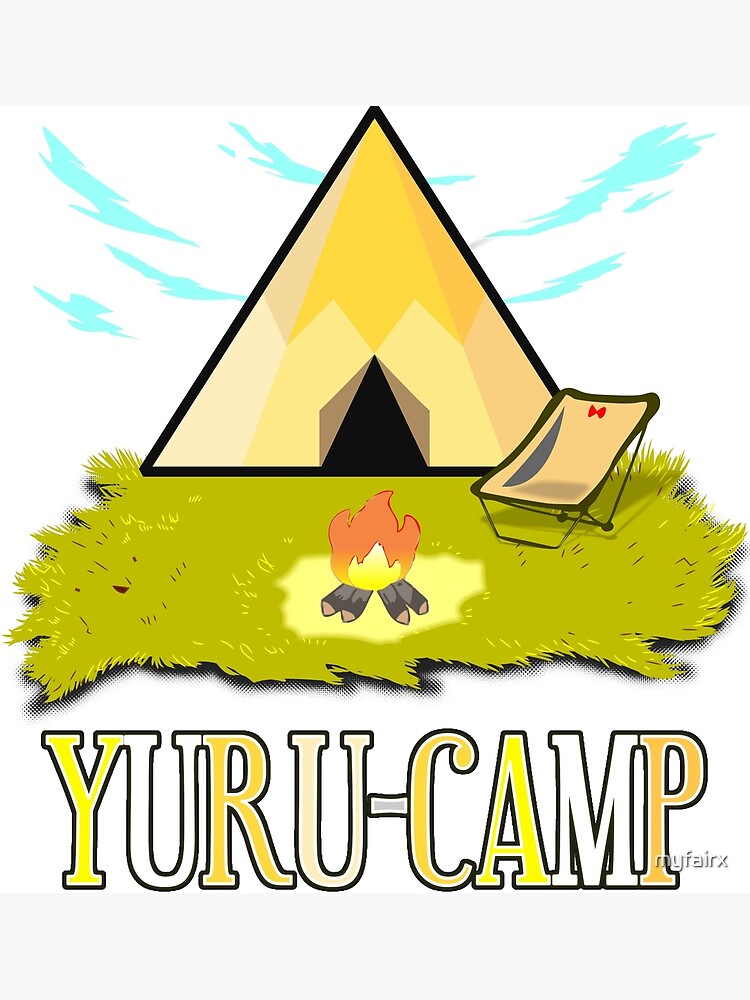 "Yurucamp. Welcome to laid back camping!" Poster for Sale by myfairx ...