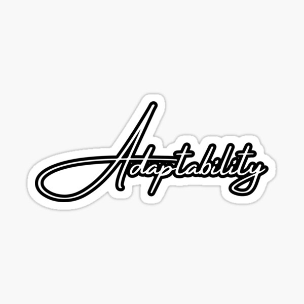 "Adaptability" Sticker for Sale by mukuljindal | Redbubble