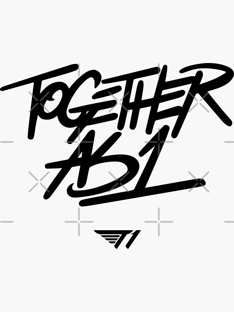 "Skt T1 Merch Back Together As One" Sticker for Sale by Williamjmahoney ...