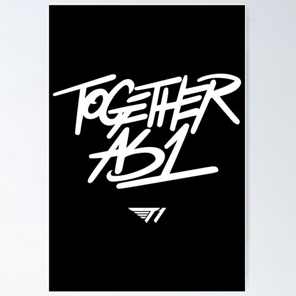 "Skt T1 Merch Back Together As One" Poster for Sale by Williamjmahoney ...