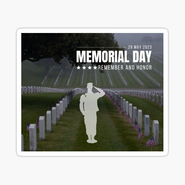 "Memorial Day Remember and Honor " Sticker for Sale by alexnay99 ...
