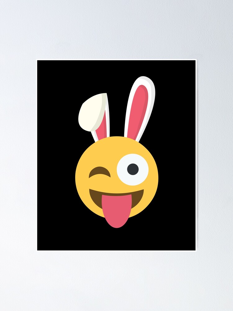 "Easter Bunny Emoji Winking Eye With Tongue Emoticon " Poster by ...