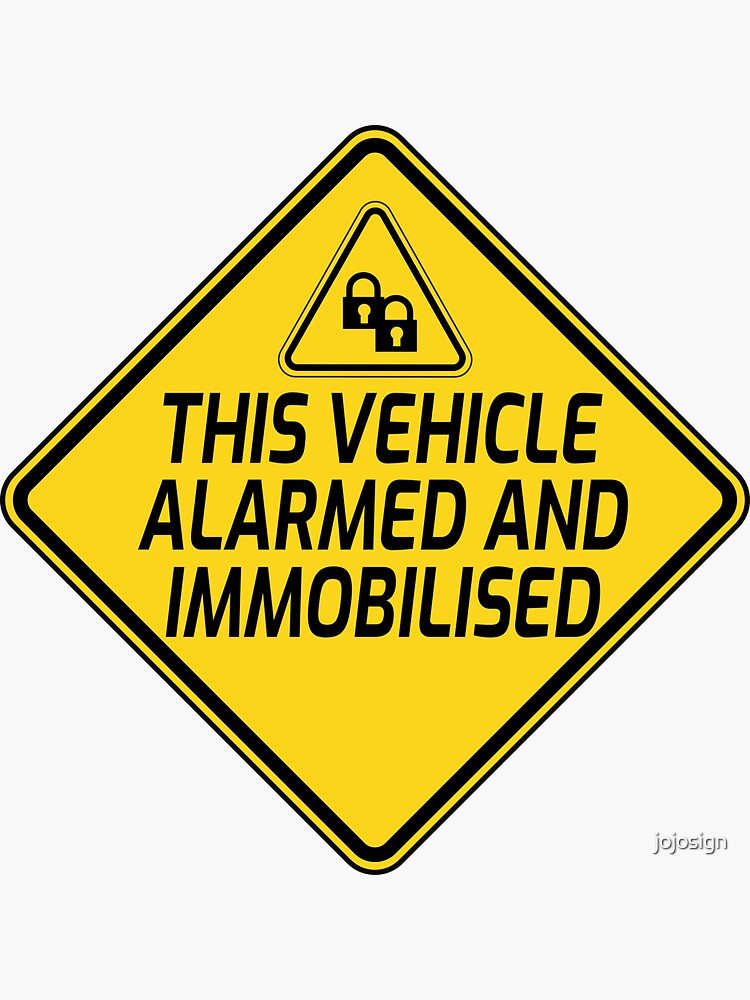 "This Vehicle Is Alarmed And Immobilised Car Safety Security Car Bumper ...
