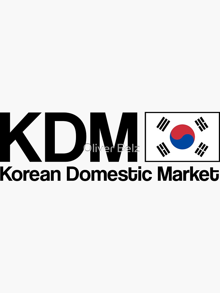 "KDM Korean Domestic Market" Sticker by Oliver Belz | Redbubble