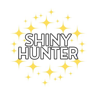 "Shiny Hunter" Sticker for Sale by FreshMochi | Redbubble