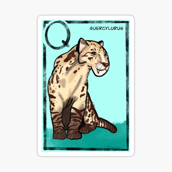 "Q is for Quercylurus | saber tooth tiger | prehistoric " Sticker for ...