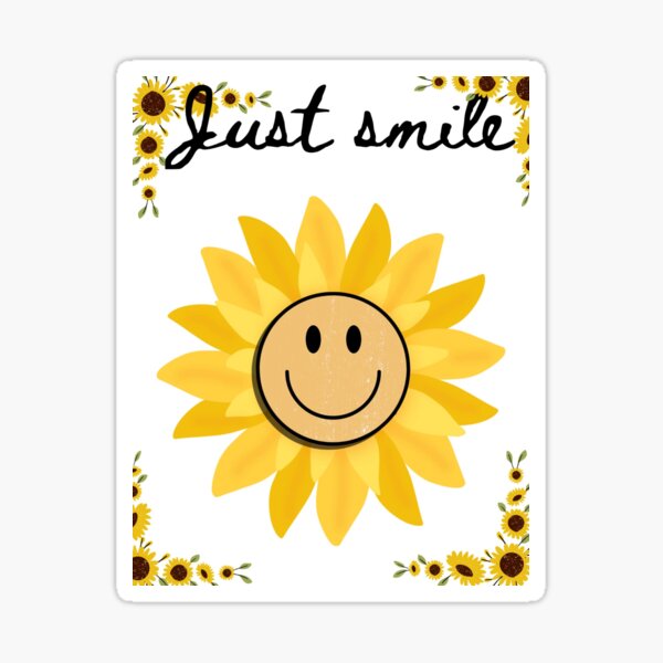 "Sunflower,smile,smiley sunflower,just smile." Sticker for Sale by ...