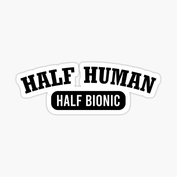 "Hip Replacement Prosthetic Half Human Half Bionic" Sticker for Sale by ...