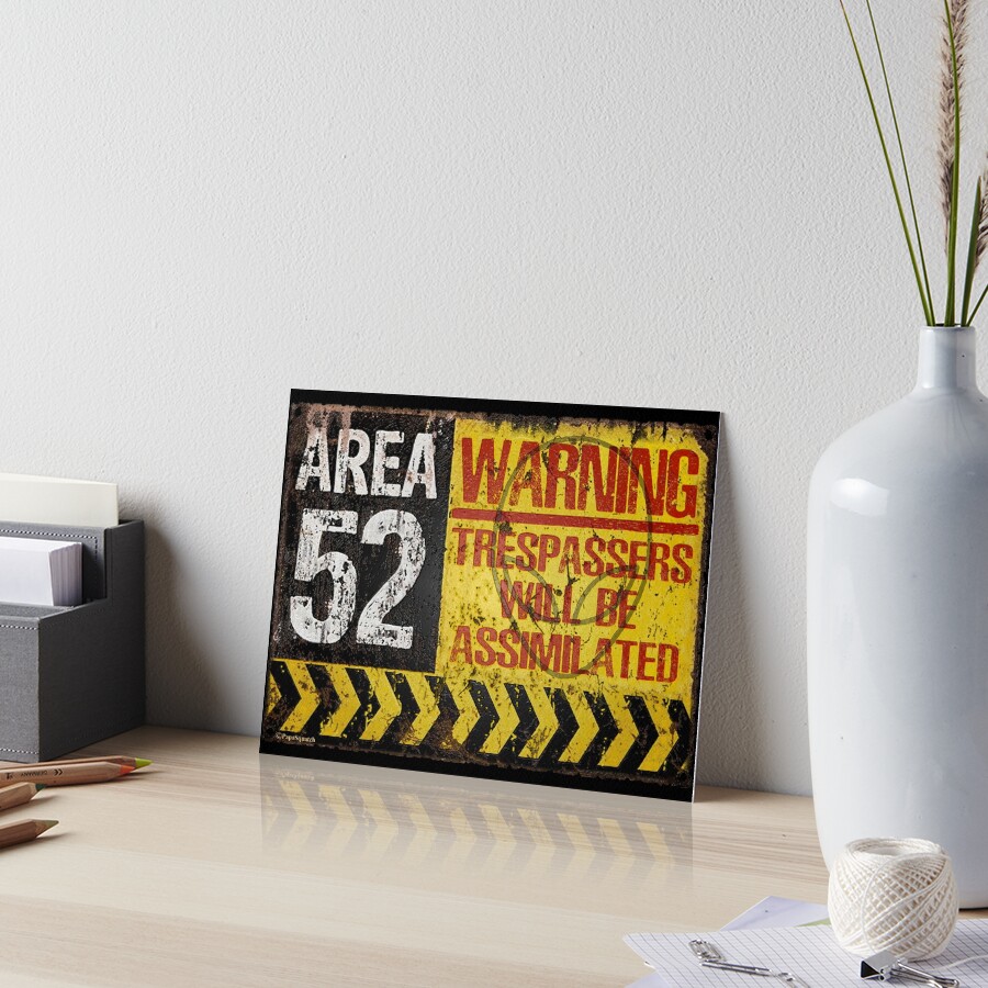 "AREA 52 Warning Sign" Poster for Sale by PapaSquatch | Redbubble