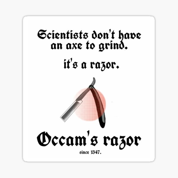 Occams Razor Stickers | Redbubble