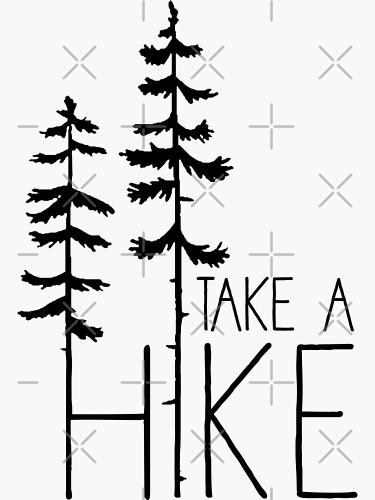 Take A Hike Pine Trees Sticker For Sale By Greatlakeslocal Redbubble