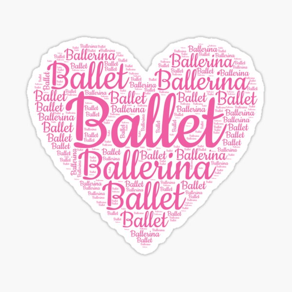 "Ballet Ballerina Word Cloud Heart Art" Sticker for Sale by rlguieb ...