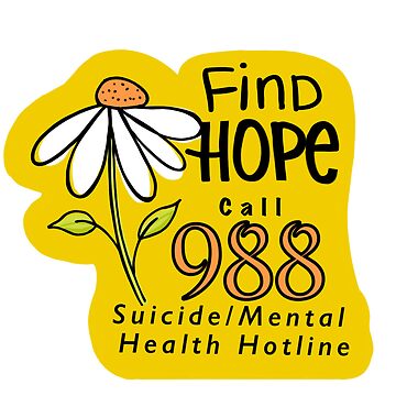 "988 sticker, mental health hotline" Sticker for Sale by Loopytunes ...