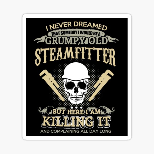 Steamfitter Stickers | Redbubble