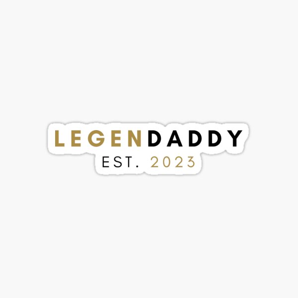 "Legendaddy 2023, legendary dad, legendary father, fathersday gift ...