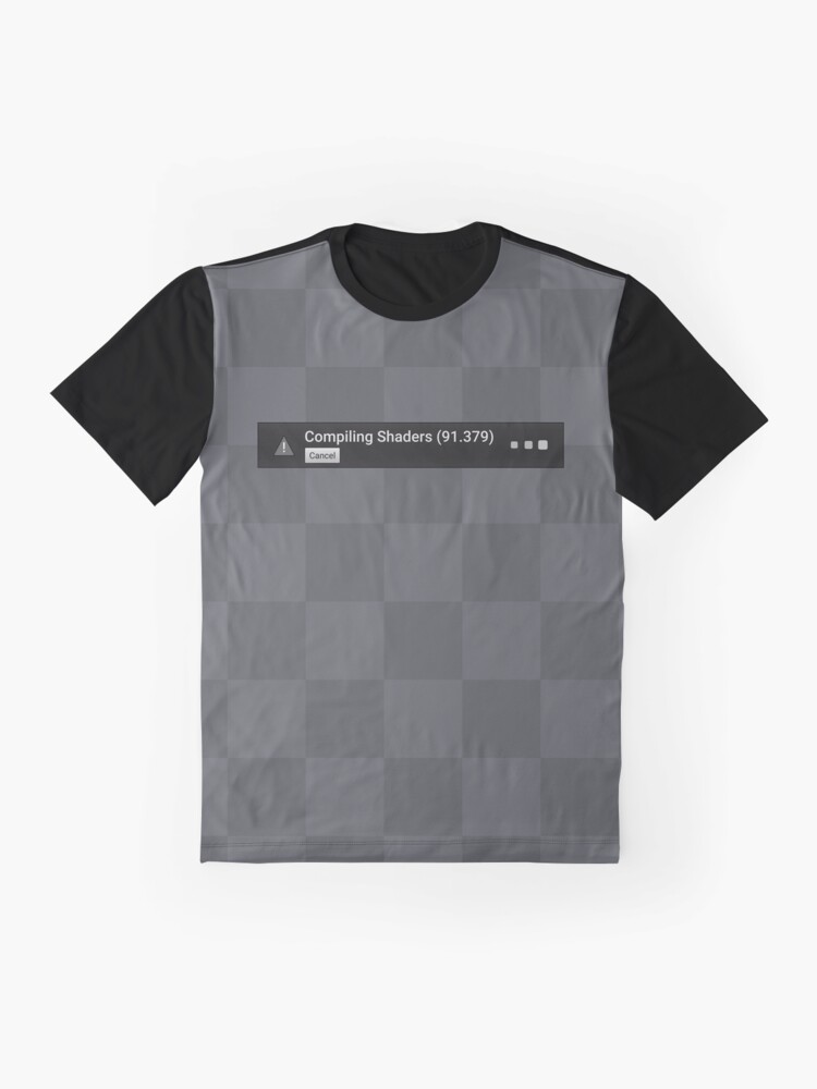 "Unreal shaders compilation" Graphic T-Shirt for Sale by Sephius ...