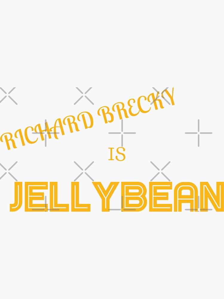 "Richard Brecky Jellybean" Sticker for Sale by ICheckmateThee | Redbubble